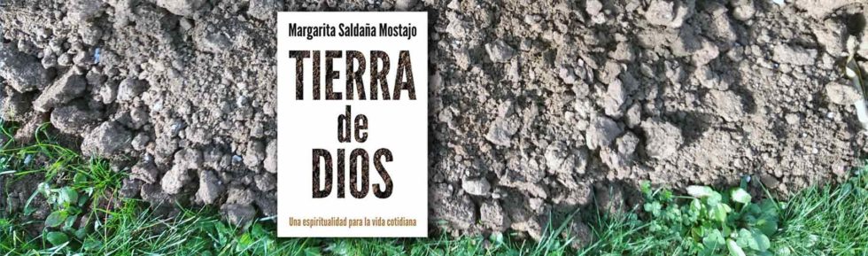 «Tierra de Dios. Una espiritualidad para la vida cotidiana». Libro ...